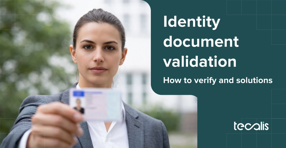 Identity document validation: how to verify and solutions - Tecalis